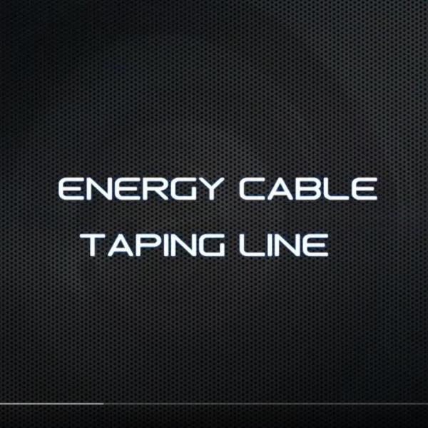 Taping machine for energy cable production